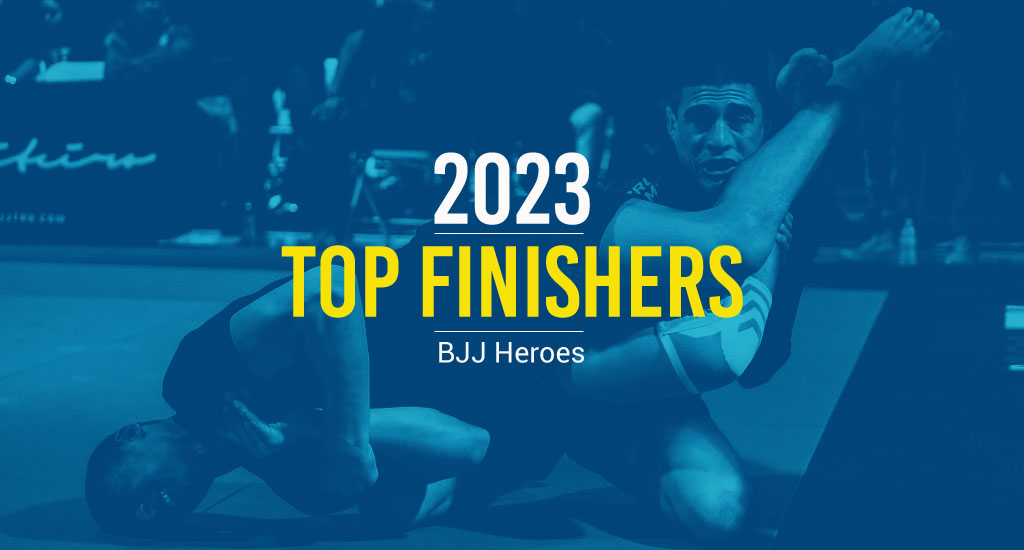 Top Finishers In Jiu-Jitsu 2023 | BJJ Heroes